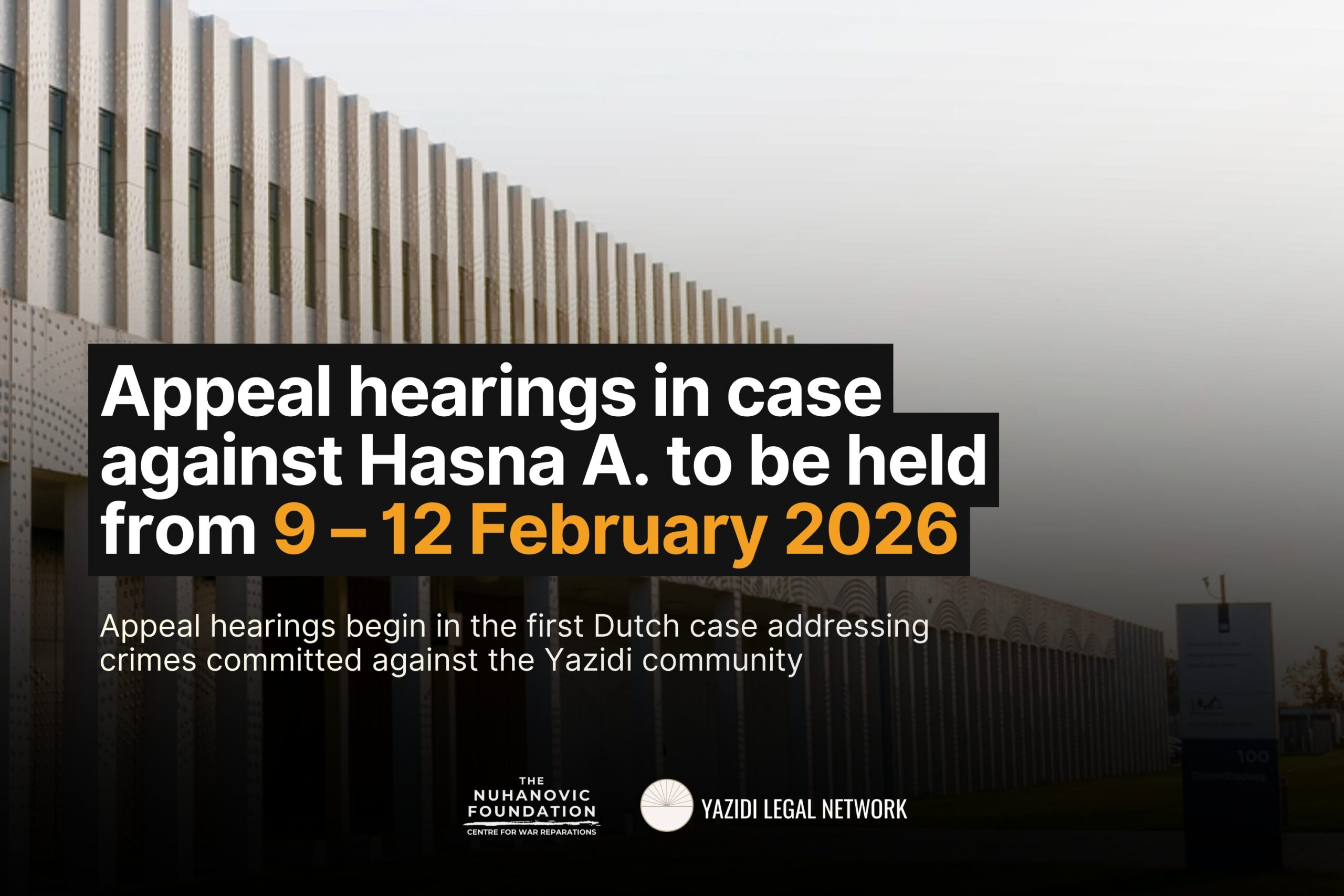 Appeal hearings in case against Hasna A. to be held from 9 – 12 ...